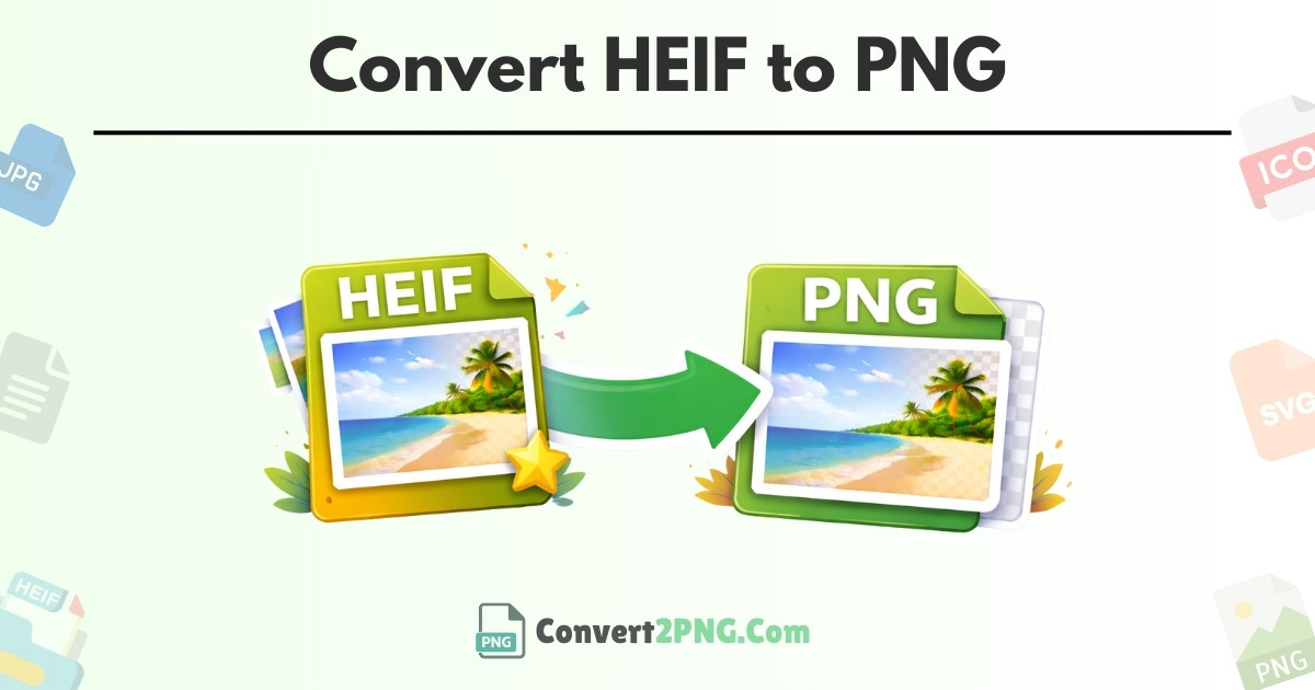 HEIF to PNG - Convert HEIF to PNG Online